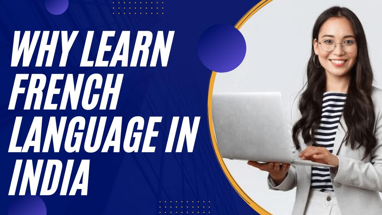 Why learn French language in India?